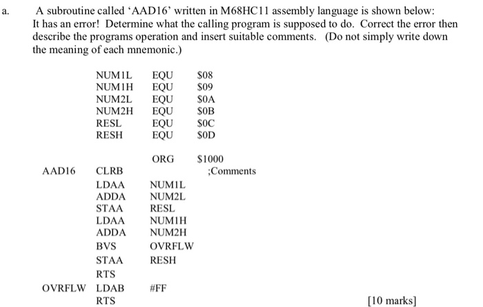 Solved A subroutine cal led 'AAD16' written in M68HC11 | Chegg.com