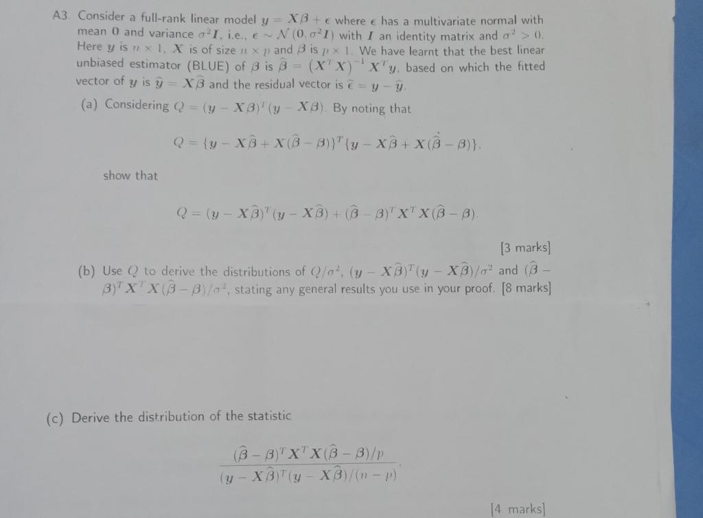 Solved A3 Consider a full-rank linear model y = X3 + where | Chegg.com