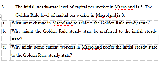 Solved 3. The initial steady-state level of capital per | Chegg.com