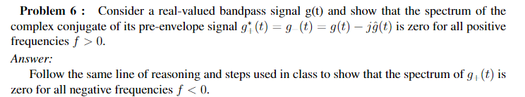 Solved Problem 6: Consider a real-valued bandpass signal | Chegg.com