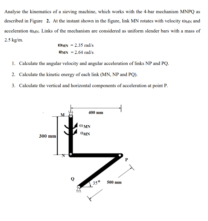 Solved Analyse the kinematics of a sieving machine, which | Chegg.com