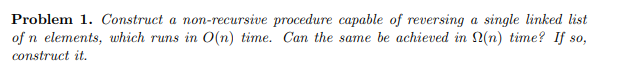 Solved Problem 1. Construct a non-recursive procedure | Chegg.com