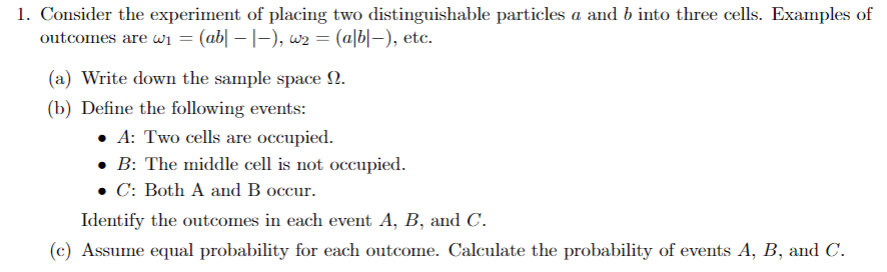Solved 3. Recall the experiment of placing distinguishable | Chegg.com