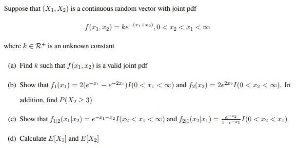 Solved Suppose that (X1, X2) is a continuous random vector | Chegg.com
