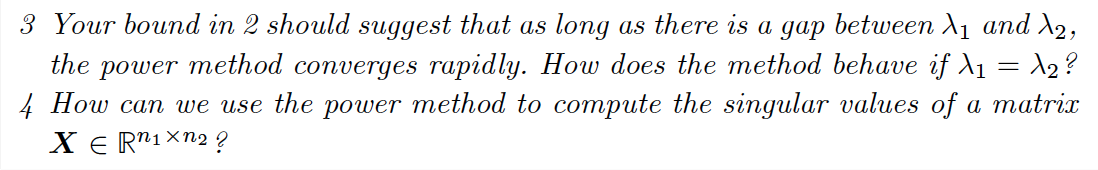 Solved 4.6 (The Power Method). In this exercise, we derive | Chegg.com