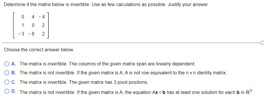 Solved Determine if the matrix below is invertible. Use as | Chegg.com