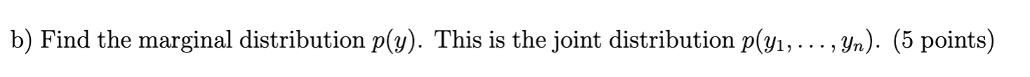 Solved 2) Let Y1, ...,Yn be independent and identically | Chegg.com