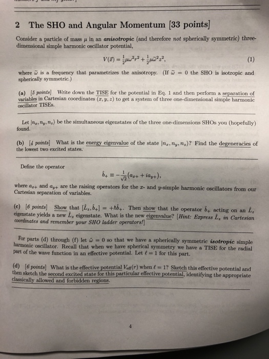 Solved 2 The SHO and Angular Momentum [33 points] Consider a | Chegg.com