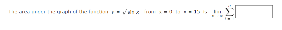 Solved The area under the graph of the function y = sin x | Chegg.com