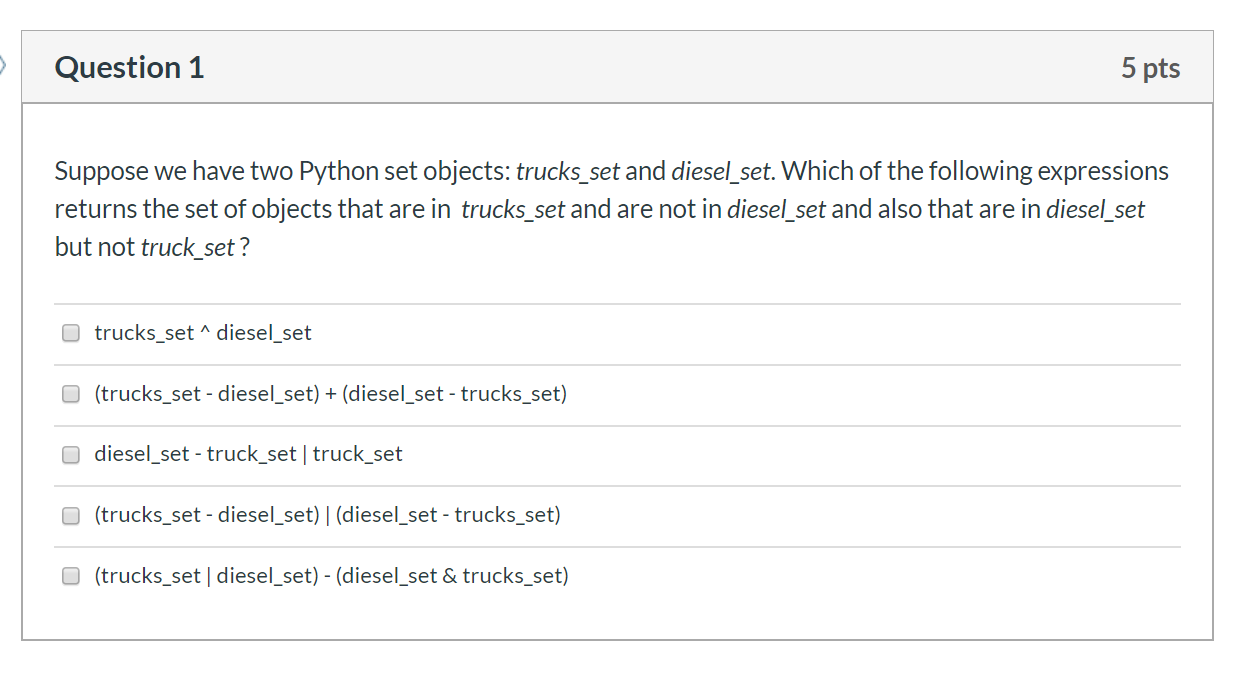 Solved Question 1 5 pts Suppose we have two Python set | Chegg.com