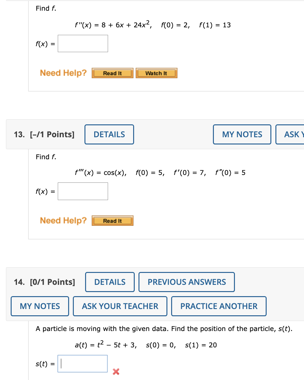 Solved Find f. f′′(x)=8+6x+24x2,f(0)=2,f(1)=13 f(x)= -11 | Chegg.com Solved Find f. f′′(x)=8+6x+24x2,f(0)=2,f(1)=13 f(x)= -11 | Chegg.com