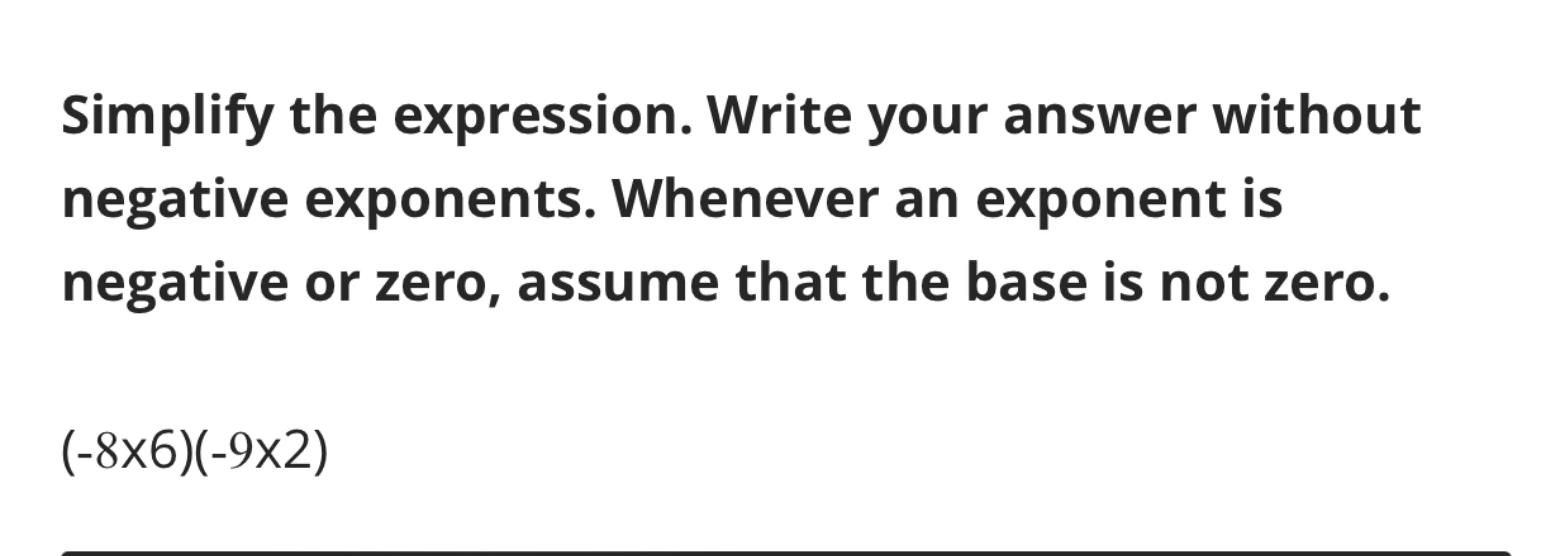 Solved Simplify the expression. Write your answer | Chegg.com