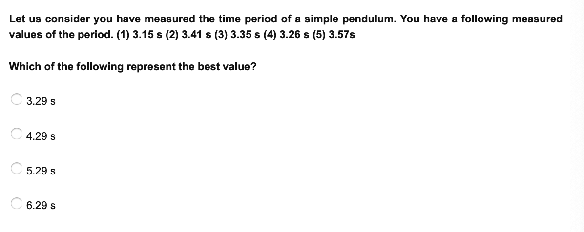 Solved Let us consider you have measured the time period of | Chegg.com