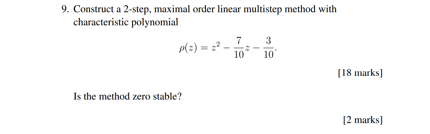 Solved 9. Construct a 2-step, maximal order linear multistep | Chegg.com