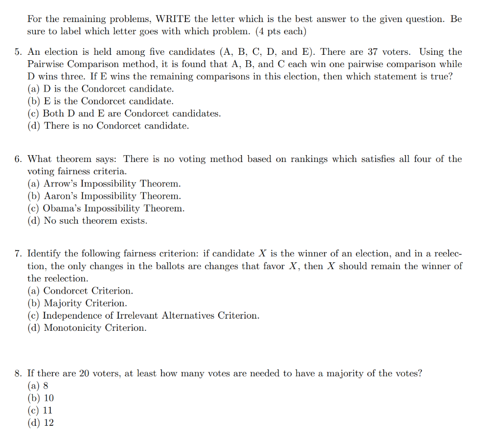 Solved For the remaining problems, WRITE the letter which is | Chegg.com