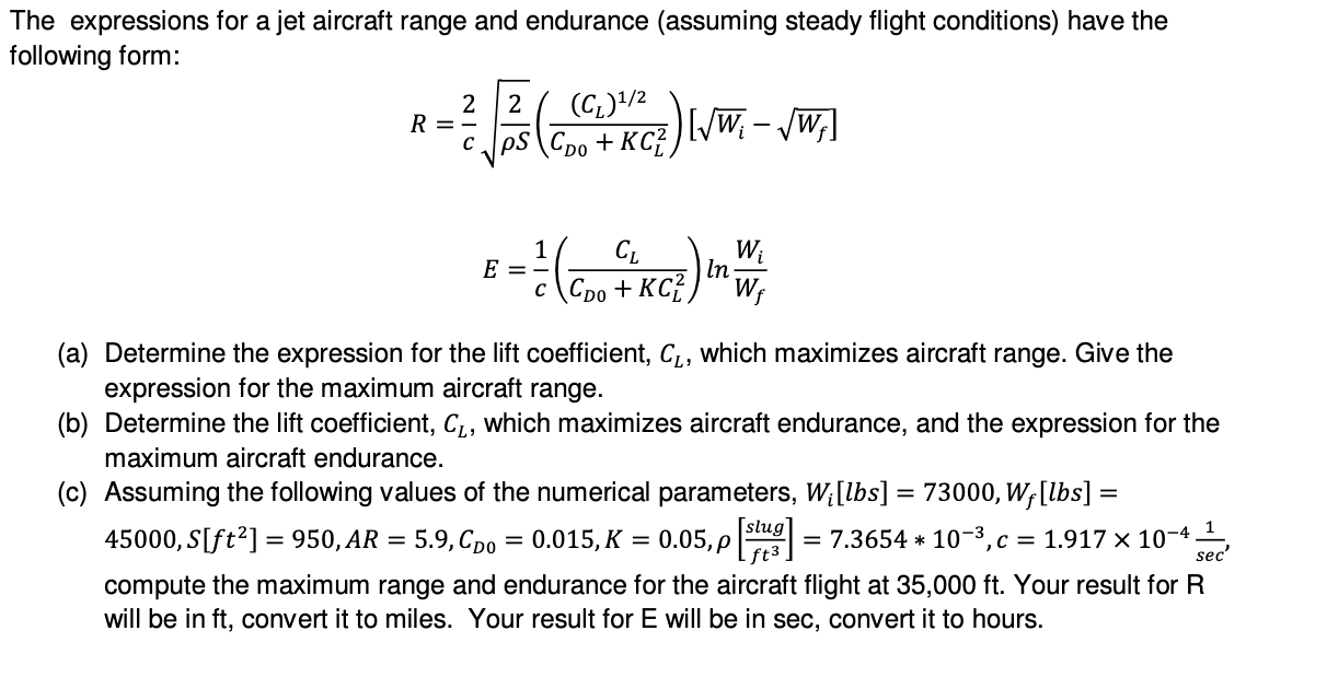 Solved The expressions for a jet aircraft range and | Chegg.com