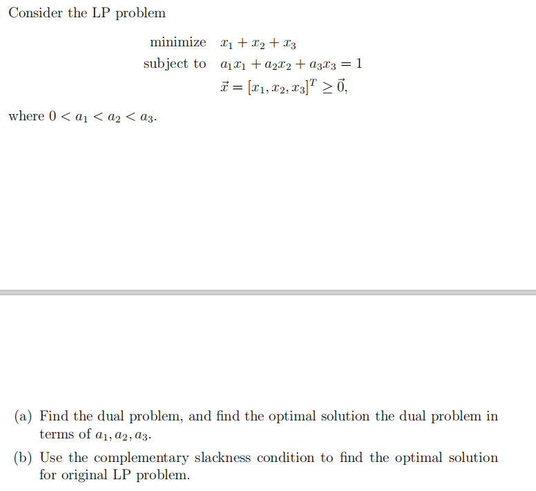 Solved Consider the LP problem minimize x1 + x2 + x3 subject | Chegg.com