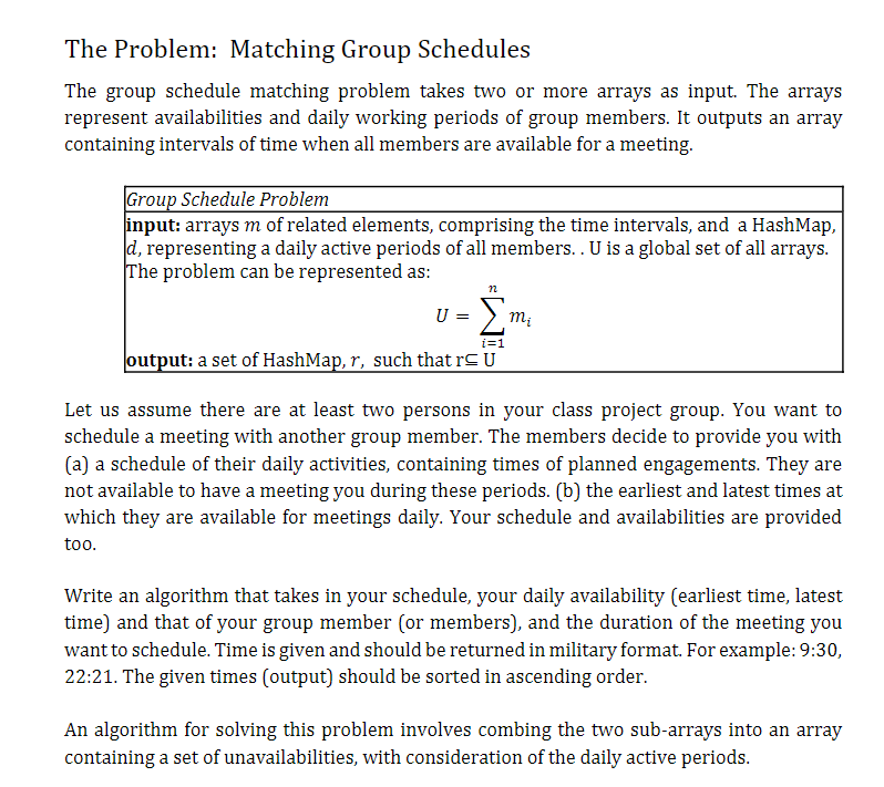 The Problem: Matching Group Schedules The group | Chegg.com