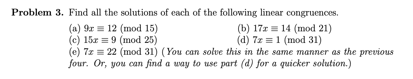 Solved Problem 3. Find all the solutions of each of the | Chegg.com
