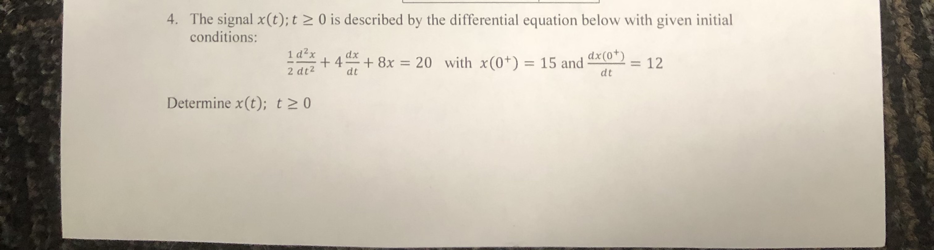 Solved The signal x(t);t >= 0 is described by the | Chegg.com