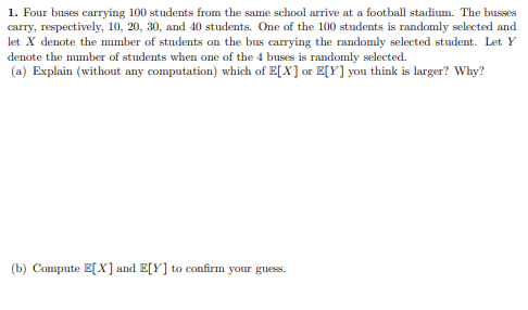 Solved 1. Four buses carrying 100 students from the same | Chegg.com