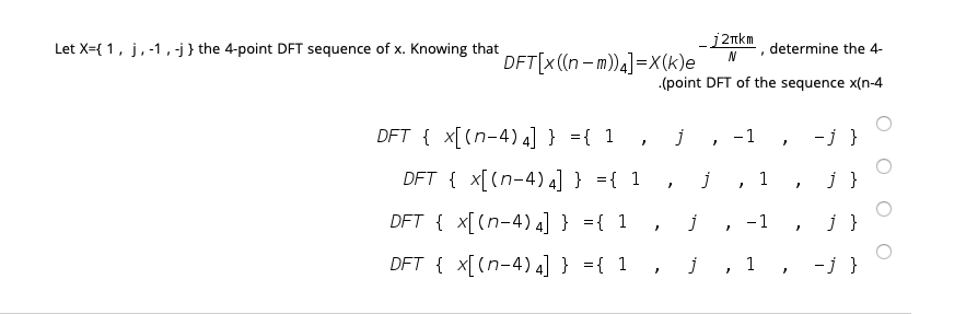 Solved N Let X={1, 1,-1, -; } the 4-point DFT sequence of x. | Chegg.com