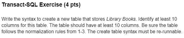 Solved Transact-SQL Exercise (4 pts) Write the syntax to | Chegg.com