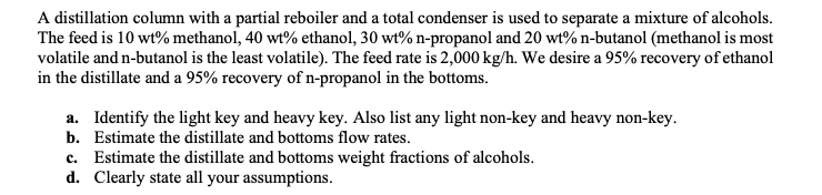 Solved A distillation column with a partial reboiler and a | Chegg.com
