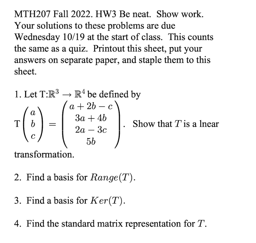 Solved MTH207 Fall 2022. HW3 Be neat. Show work. Your | Chegg.com