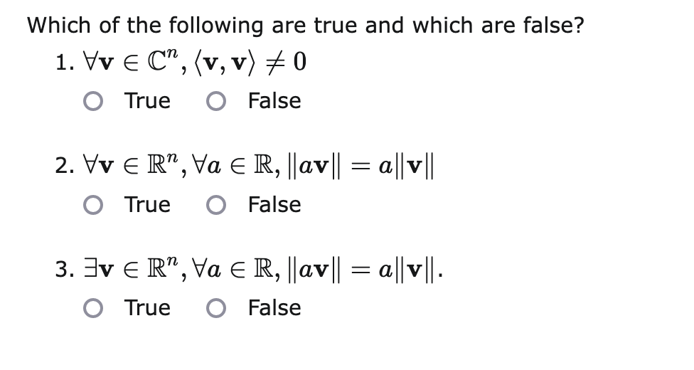 Solved Which of the following are true and which are false? | Chegg.com