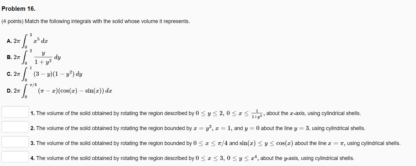 Solved Problem 16. (4 points) Match the following integrals | Chegg.com