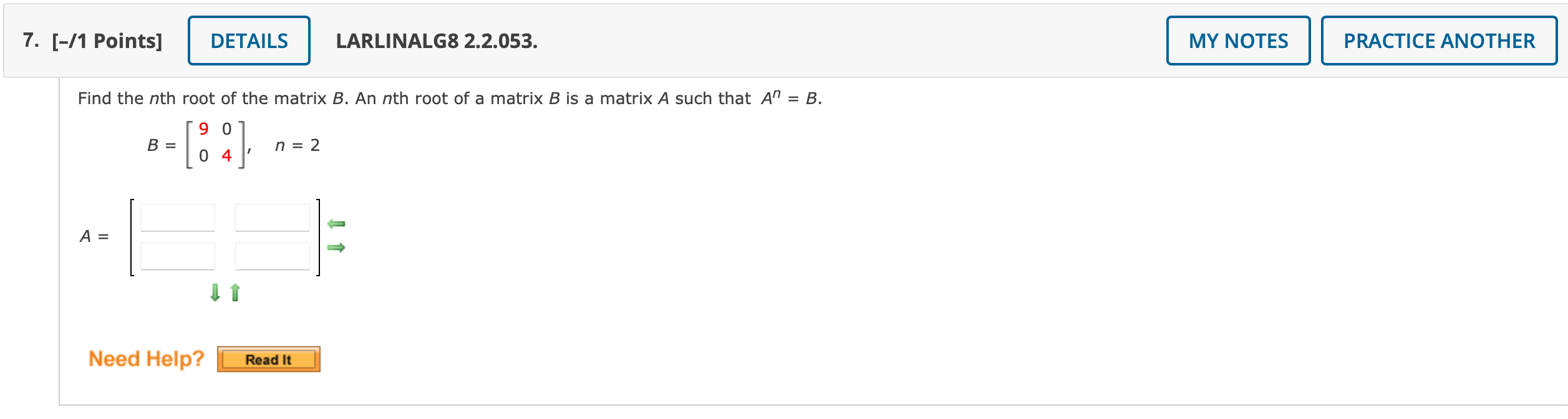 Solved Find the nth root of the matrix B. An nth root of a | Chegg.com