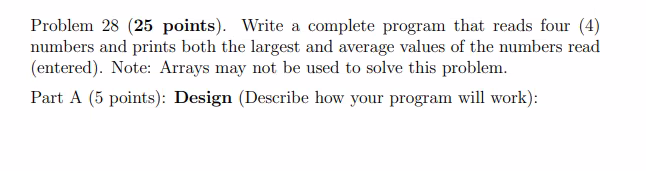 Solved Problem 28 (25 points). Write a complete program that | Chegg.com