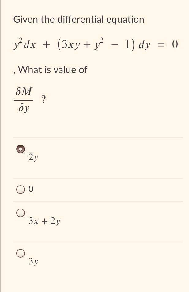 Solved Given the differential equation y dx + (3xy + y2 - 1) | Chegg.com
