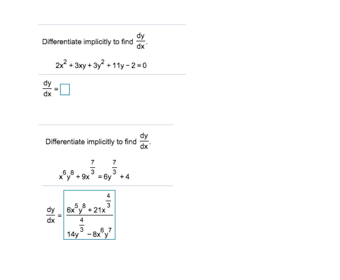 Solved Differentiate implicitly to find dx 2x2+3xy+32+1y-2 | Chegg.com
