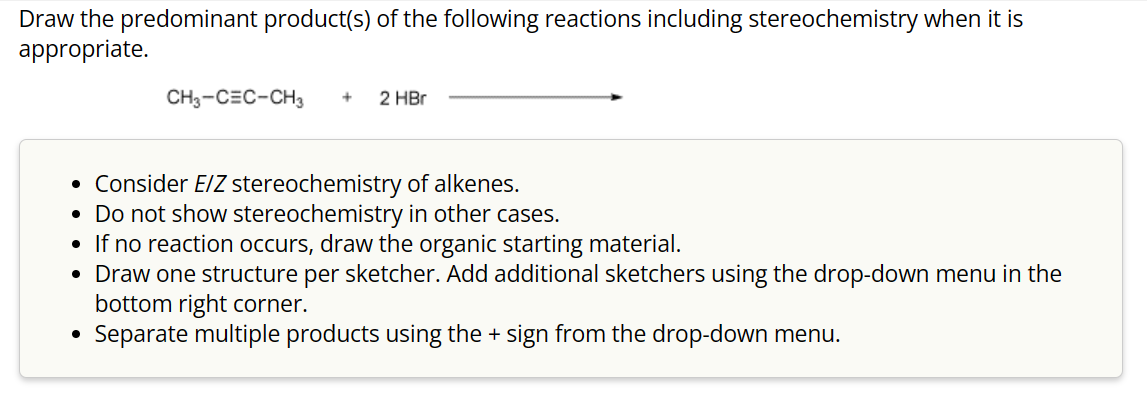 Draw the predominant product(s) ﻿of the following | Chegg.com