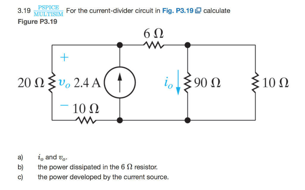 Solved Pspice 3 19 Multisim For The Current Divider Circuit