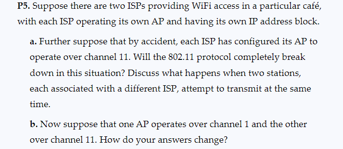 P5. Suppose there are two ISPs providing WiFi access | Chegg.com