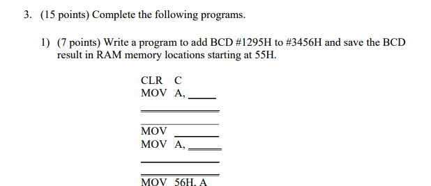 Solved 3. (15 points) Complete the following programs. 1) (7 | Chegg.com | Chegg.com