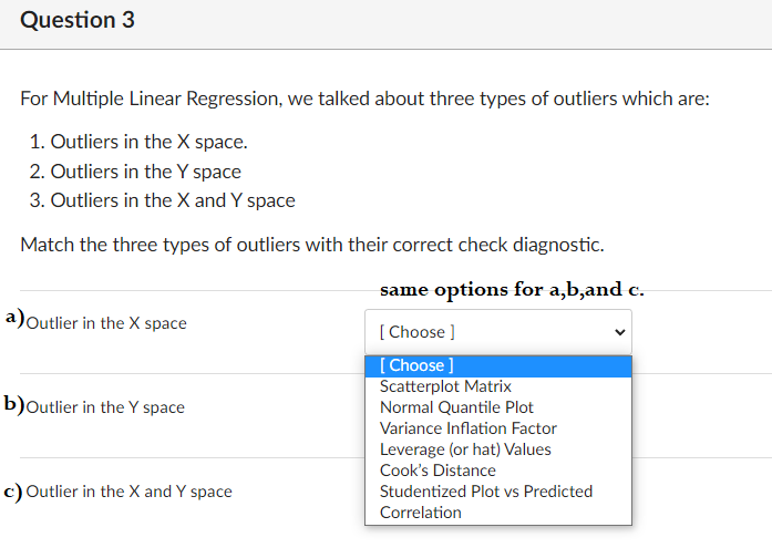 Solved For Multiple Linear Regression, we talked about three | Chegg.com