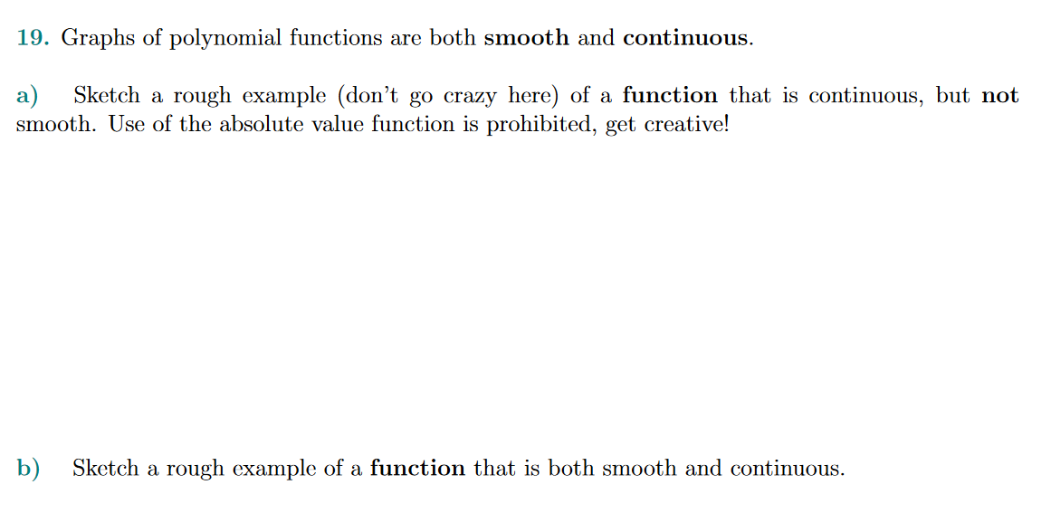 Solved 19. Graphs of polynomial functions are both smooth | Chegg.com