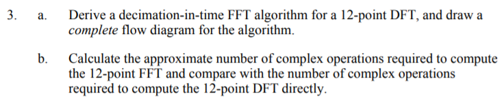 3 A Derive A Decimation In Time Fft Algorithm For A 
