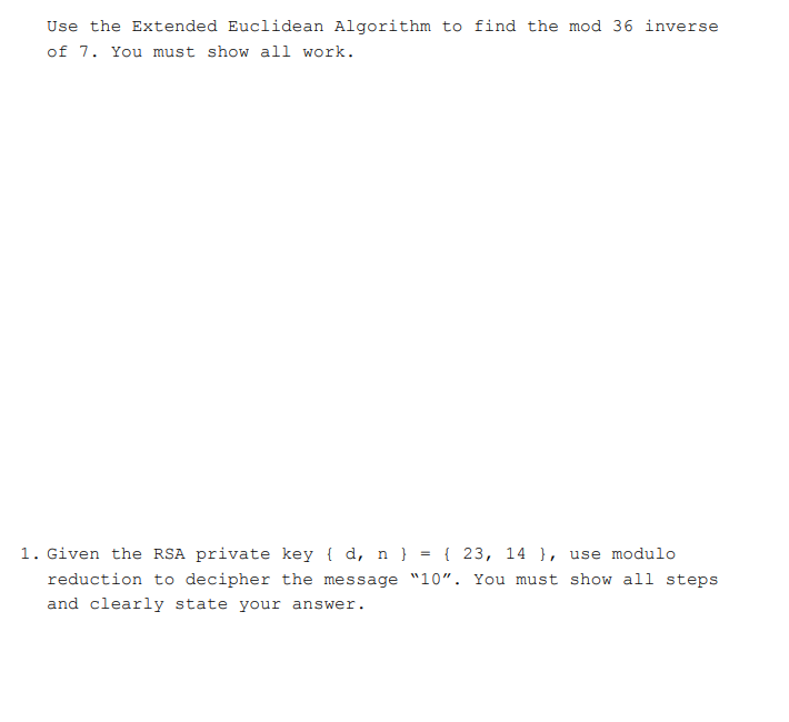 Solved Use The Extended Euclidean Algorithm To Find The Mod 6105