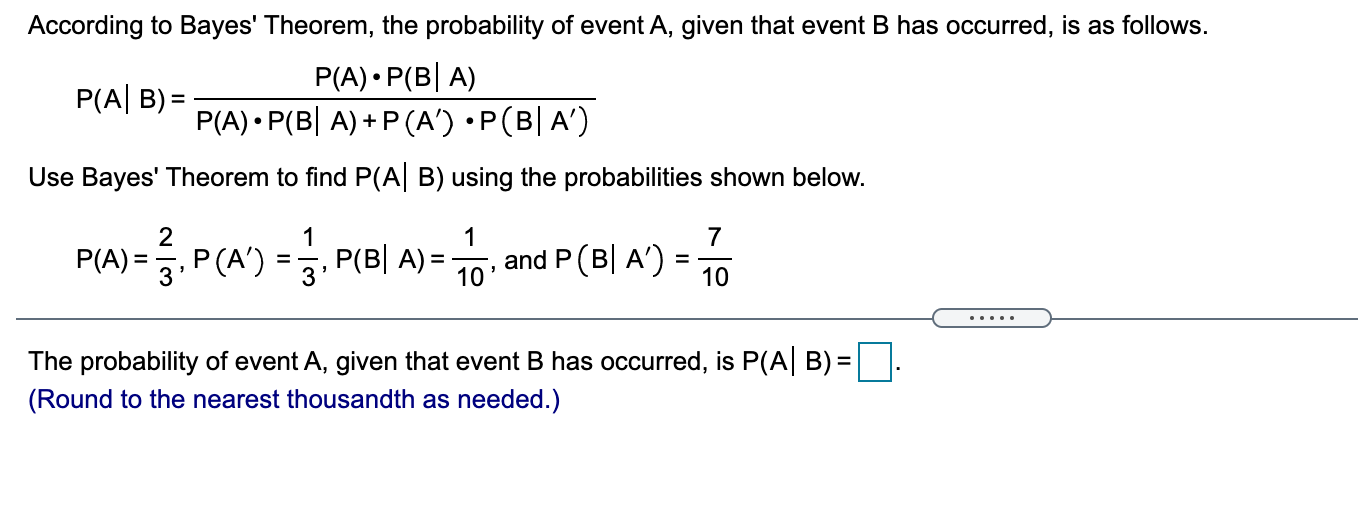 Solved According to Bayes' Theorem, the probability of event | Chegg.com