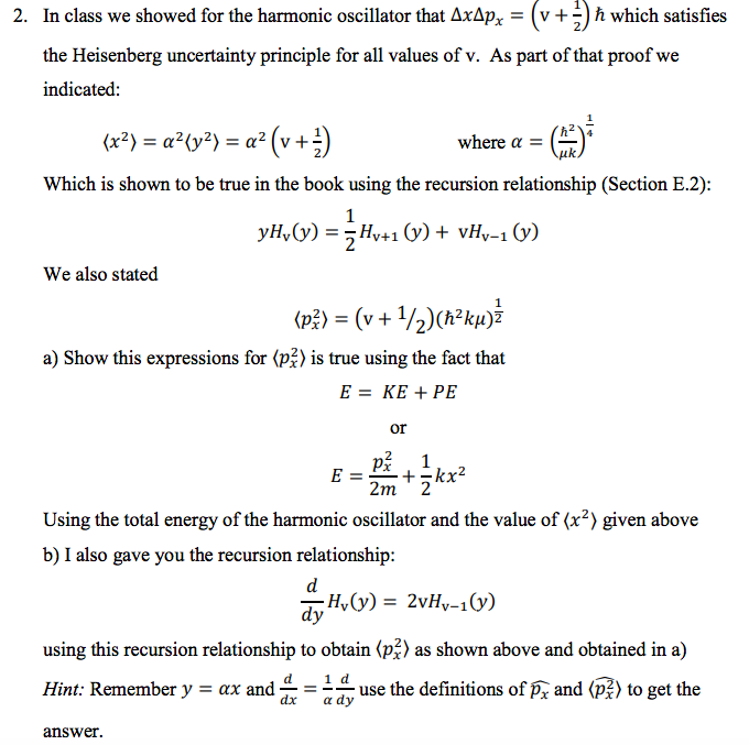2. In class we showed for the harmonic oscillator | Chegg.com