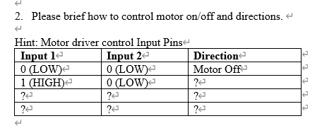 Solved 2. Please brief how to control motor on/off and | Chegg.com