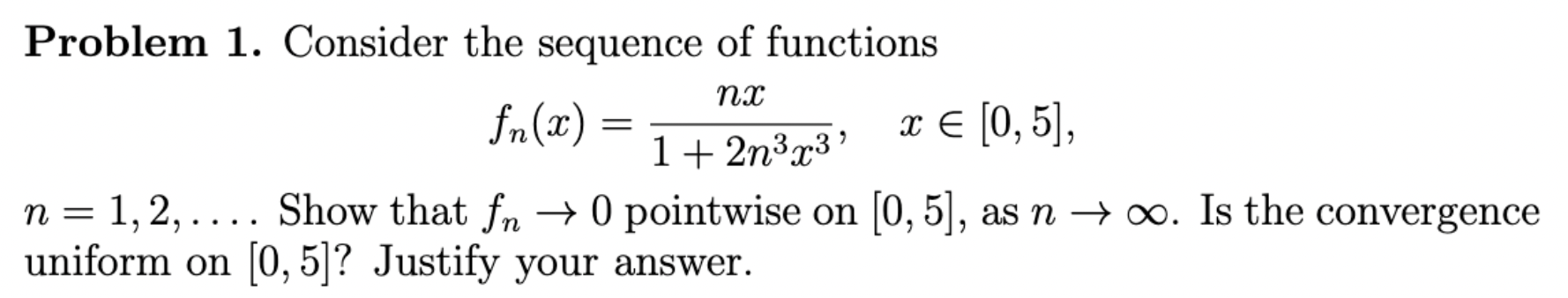 Solved Problem 1 Consider The Sequence Of Functions пх 
