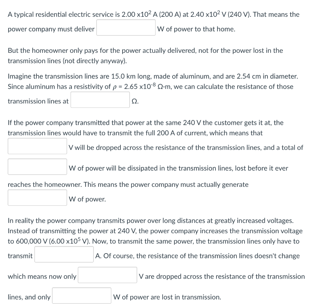 Solved A typical residential electric service is 2.00 x102 A | Chegg.com