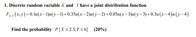 Solved Discrete random variables X and Y have a joint | Chegg.com