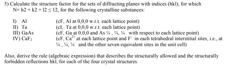 5) Calculate the structure factor for the sets of | Chegg.com